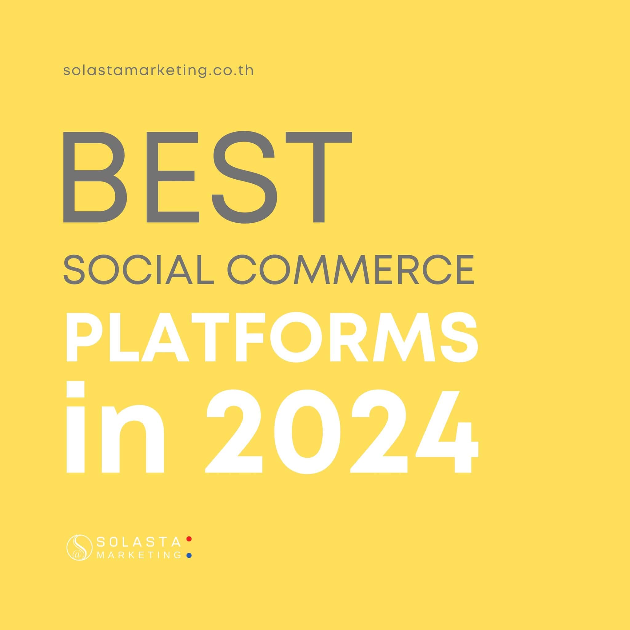 BEST Social Commerce Platforms In 2024